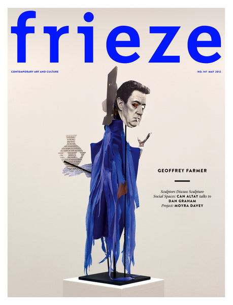 Issue 147 – Frieze Magazine